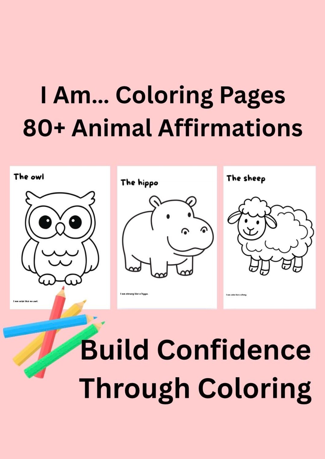 I Am Coloring Pages for Kids | 80+ Animal Affirmations | Printable ...