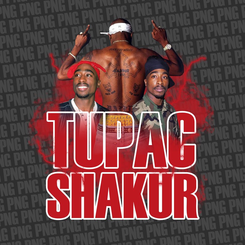 Tupac Shakur T Shirt Design PNG Instant Download Tupac Shakur Fan ...
