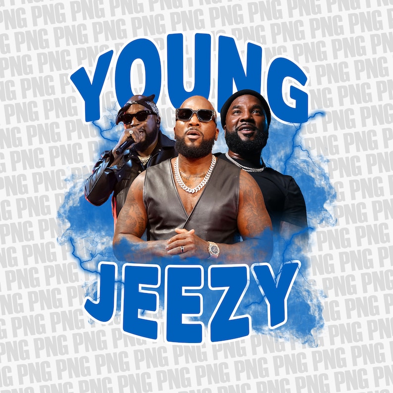 Young Jeezy T Shirt Design PNG Instant Download Young Jeezy Fan Tshirt ...