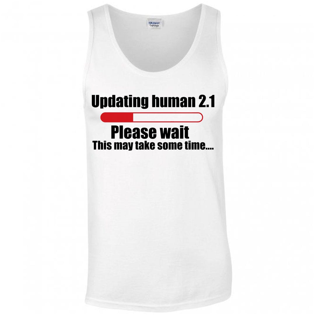 Updating Human 2.1 Vest/human Loading Vest/nerdy Humour Vest/funny Vest ...