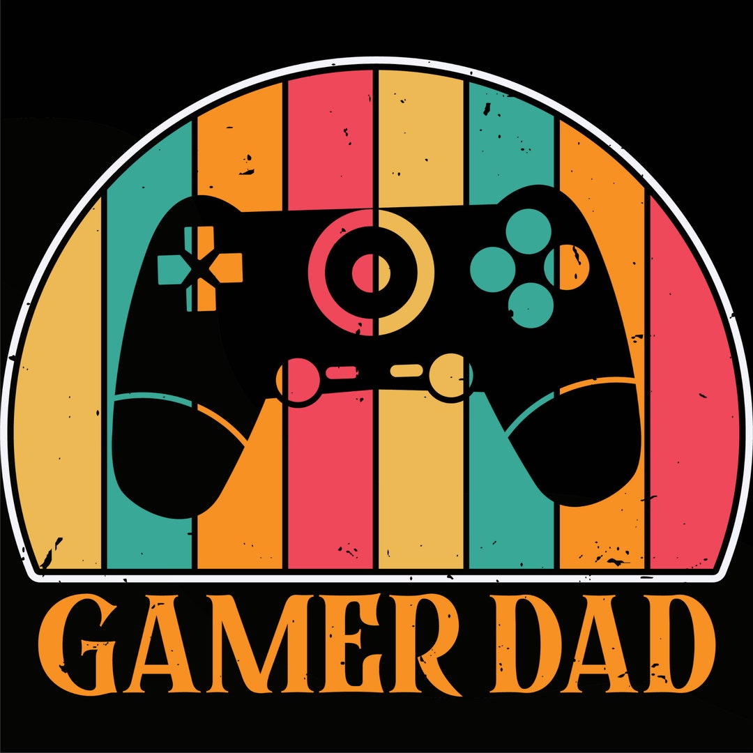 Gamer Dad Svg Png, Gaming Dad Svg, Video Game Dad Svg, Funny Father's ...