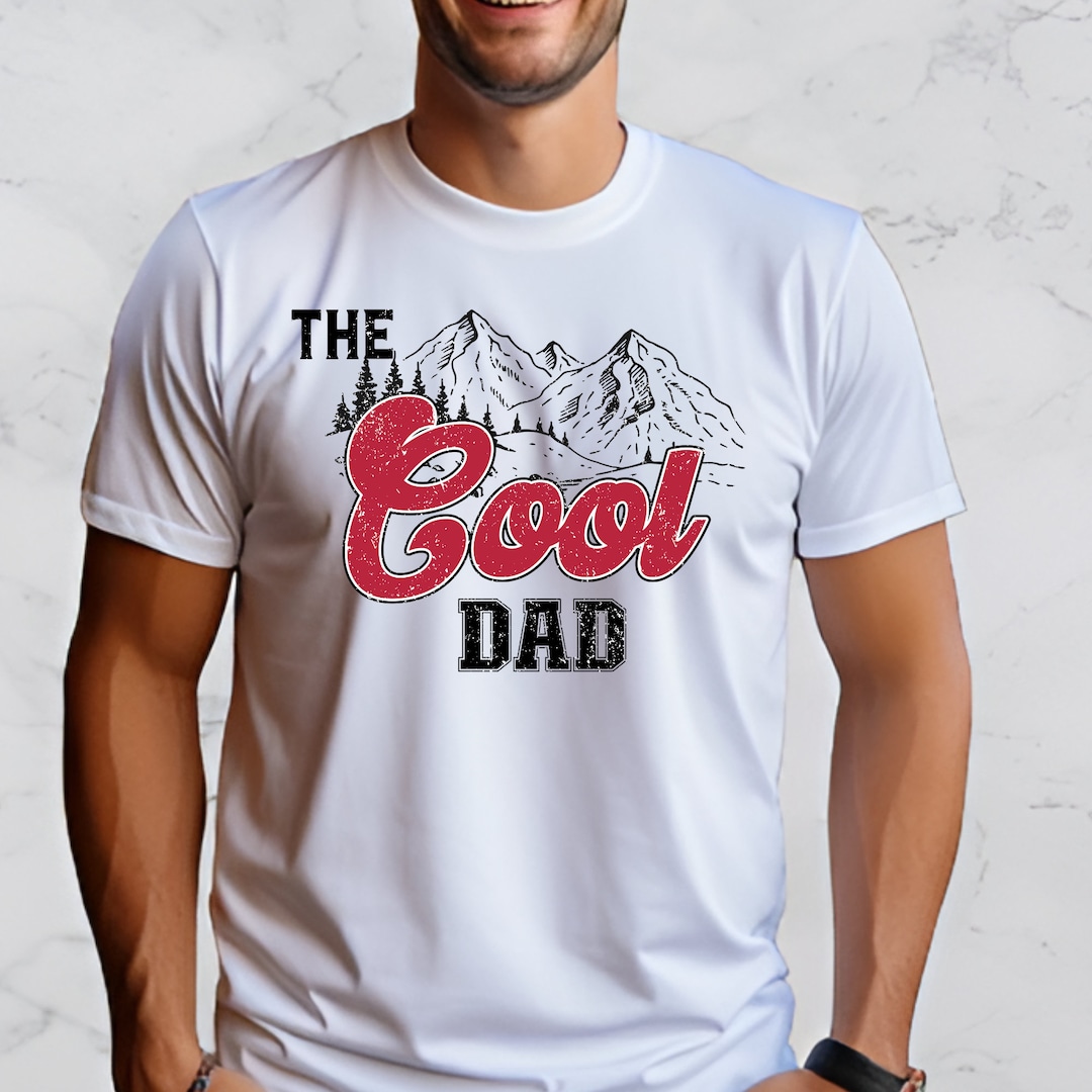The Cool Dad, Fathers Day Png, Fathers Day Gift, Dad Gift, Gift for Dad ...