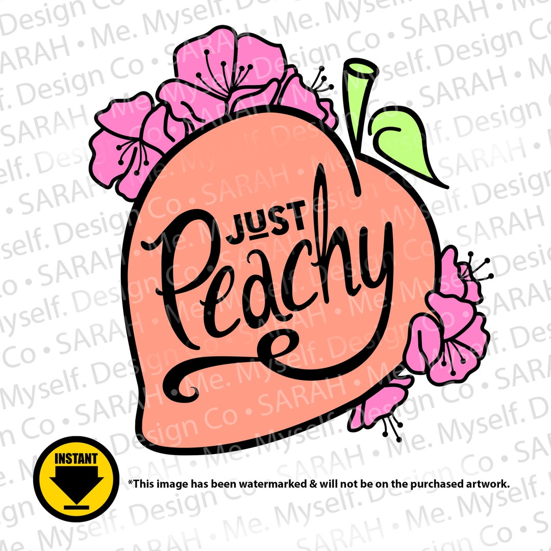 Just Peachy (SVG Digital Download) - Etsy