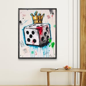 Graffiti Art Print • Dice Art • Crown Artwork • Bold Urban Style Poster ...