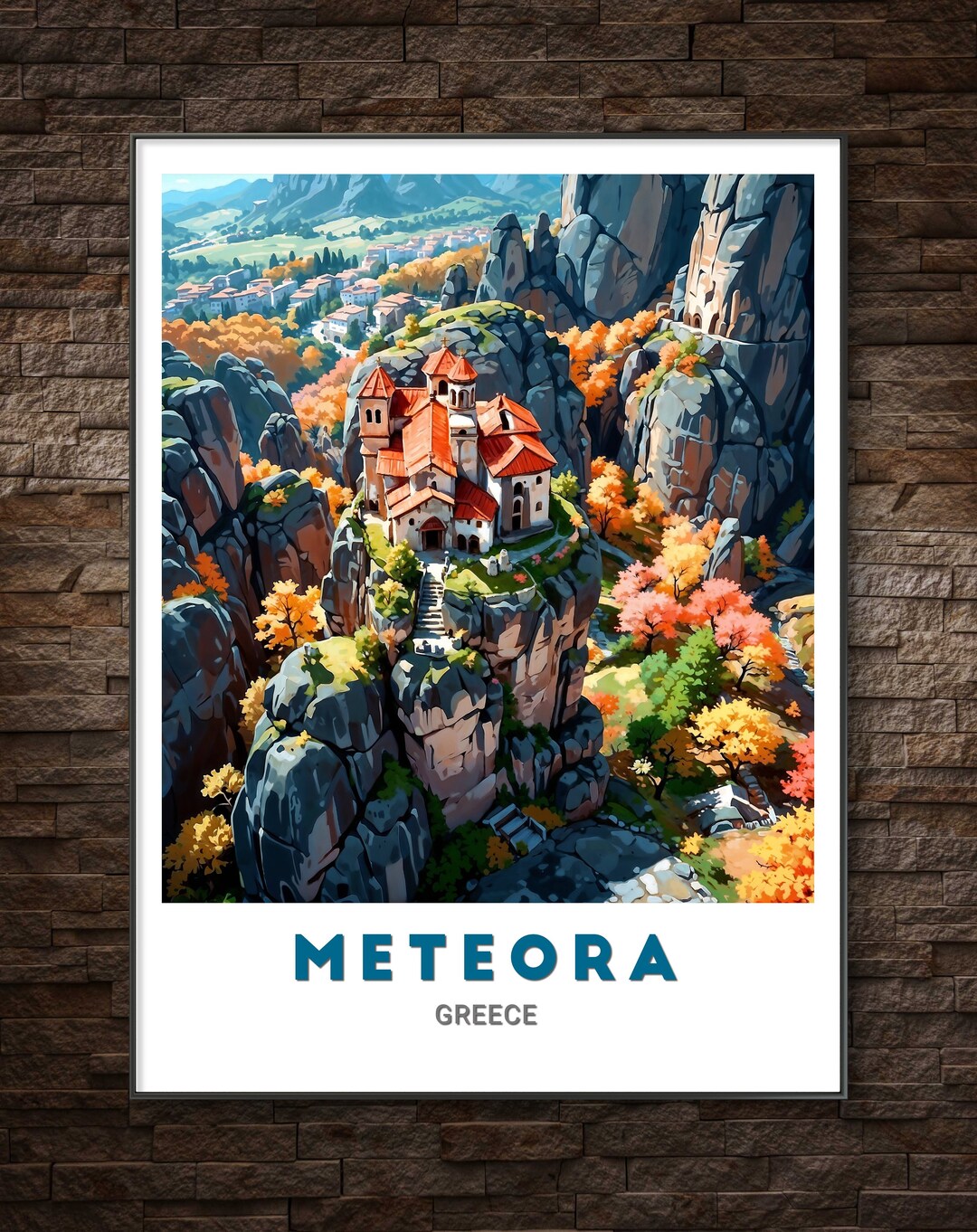 Meteora Poster - Awe-inspiring Monasteries Perched on Rock Pillars in ...