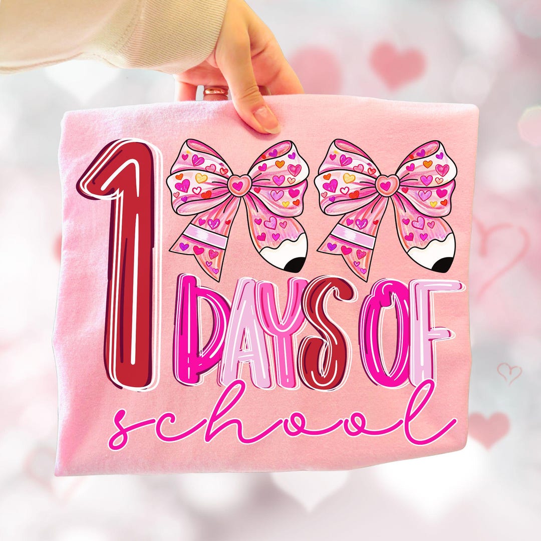 100 Days of School Valentine's Day PNG | 100th Day of School Teacher ...