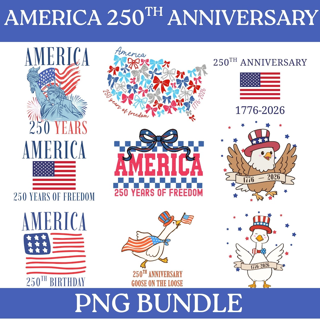 America 250th Anniversary PNG Bundle | 1776-2026 Designs | USA 250 ...