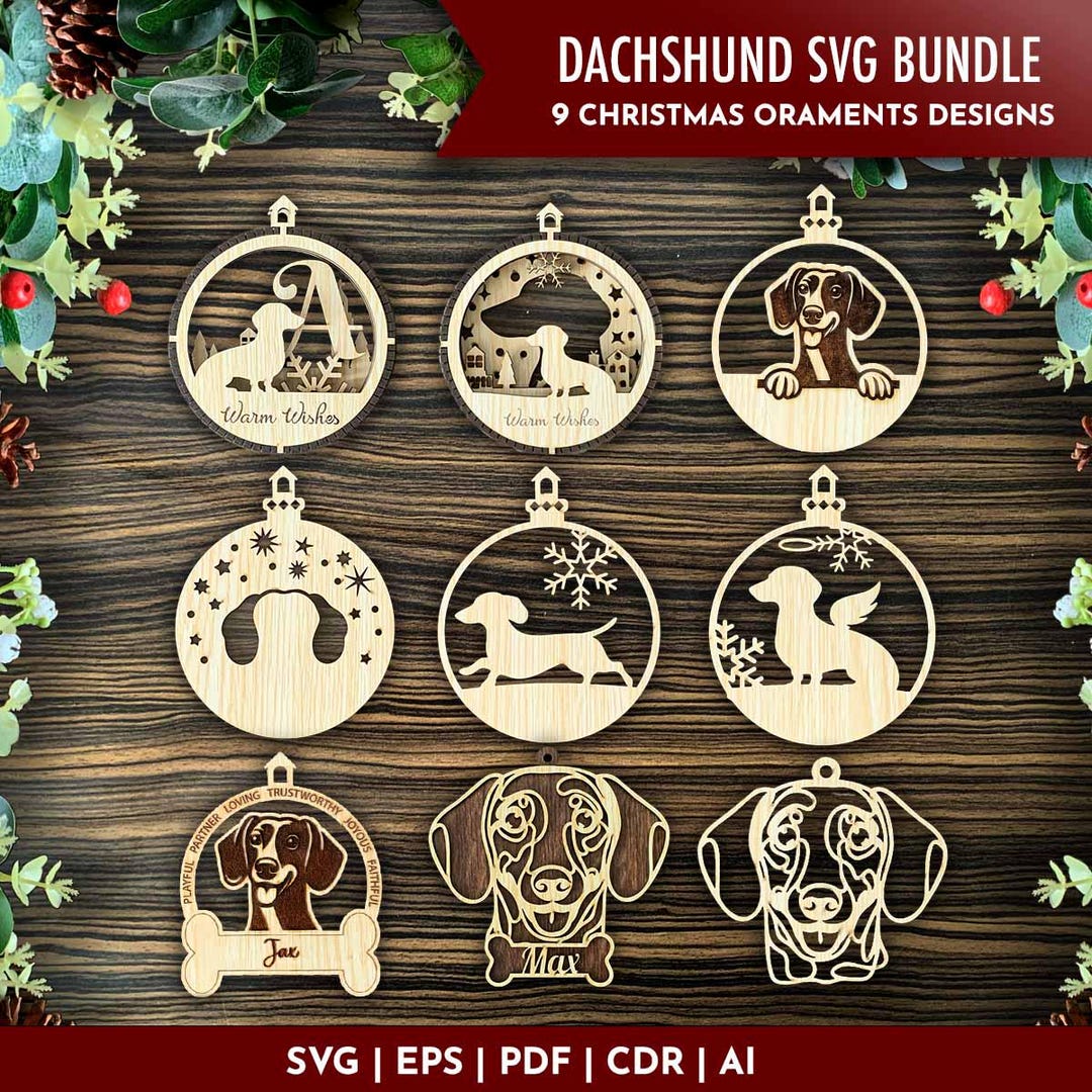 Dachshund Christmas Ornament SVG Bundle, 9 Designs for Glowforge ...