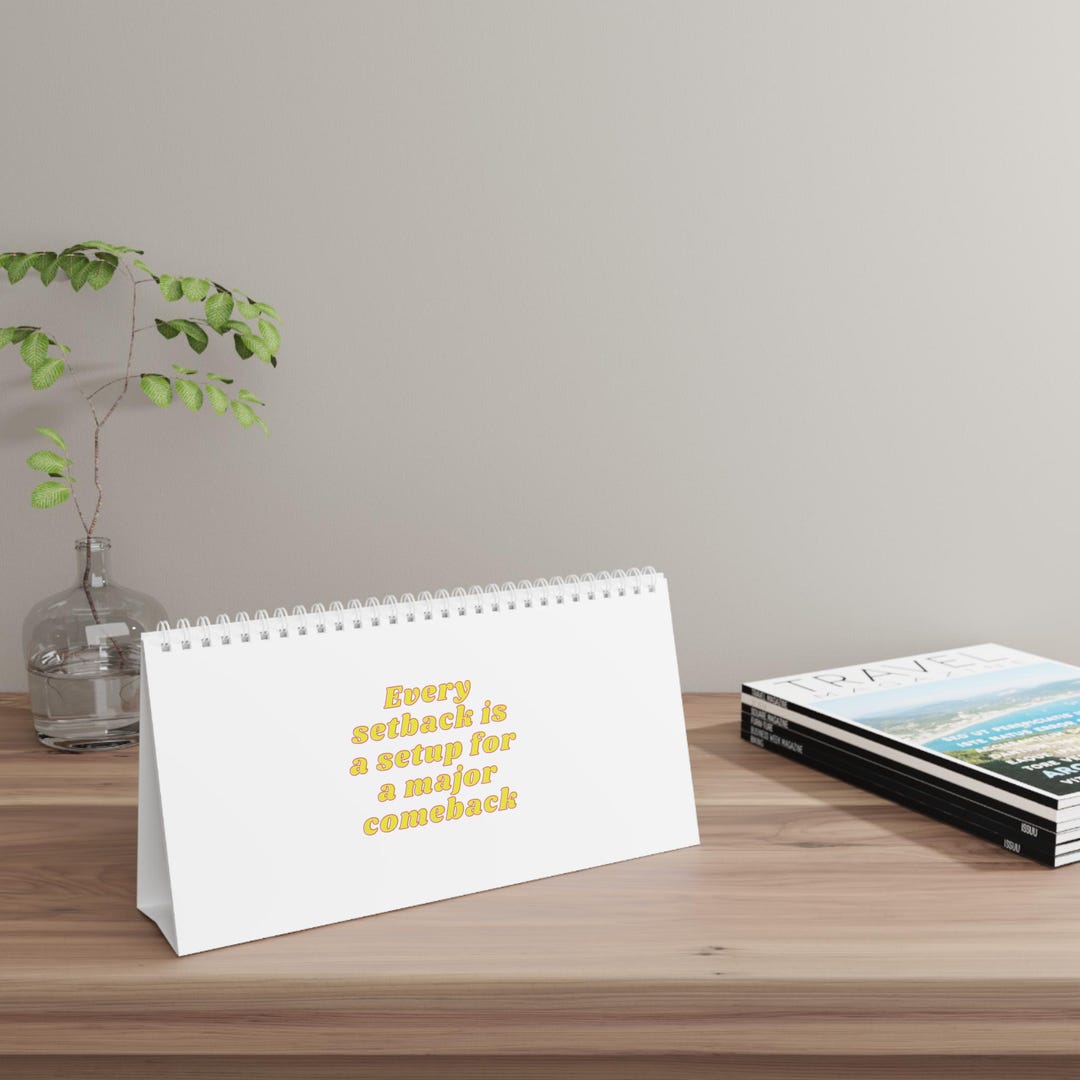 Every Setback is a Setup for a Major Comeback Desk Calendar - Etsy