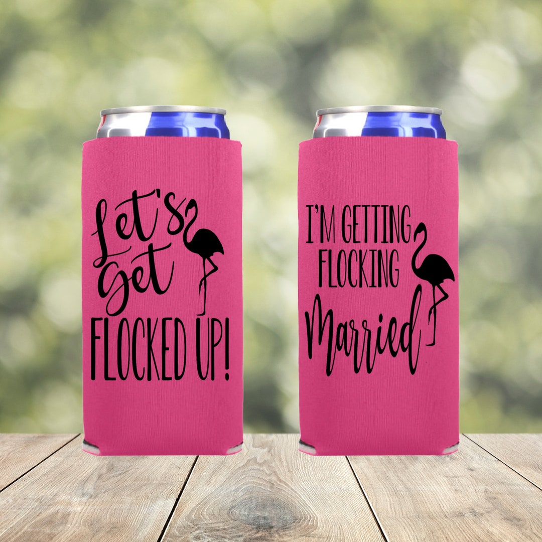 Personalized Flamingo Bachelorette 12 Oz Slim Can Coolers, Last ...