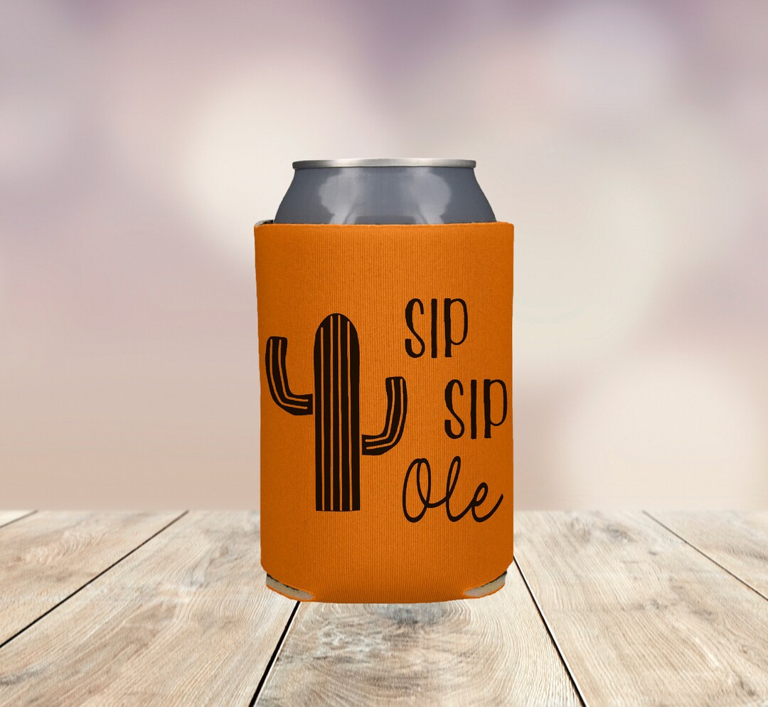 Personalize Sip Sip Ole Can Cooler, Custom Can Coolers,mexico Family ...