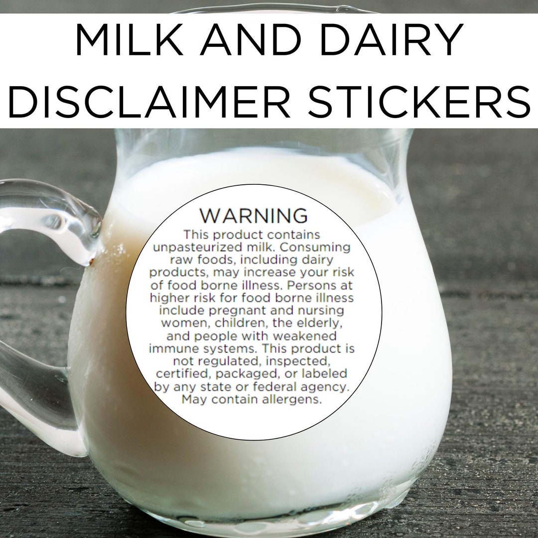 Farm Fresh Raw Milk and Dairy Disclaimer Warning Stickers - Etsy