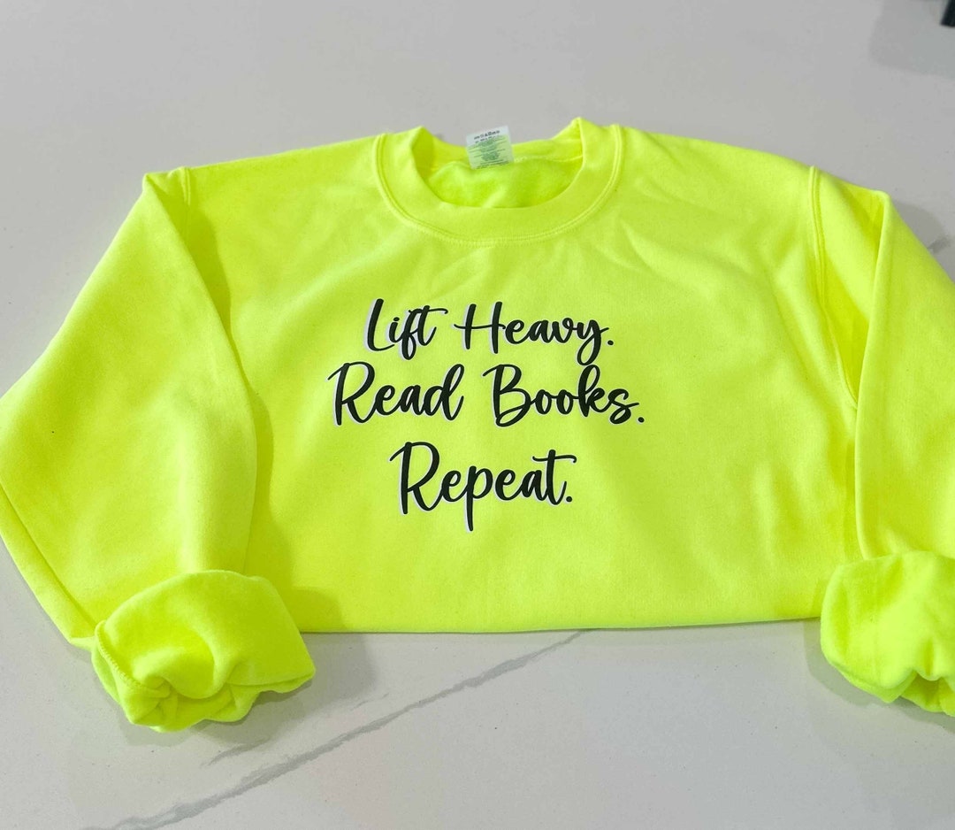 Lift Heavy. Read Books. Repeat. Sweater - Etsy