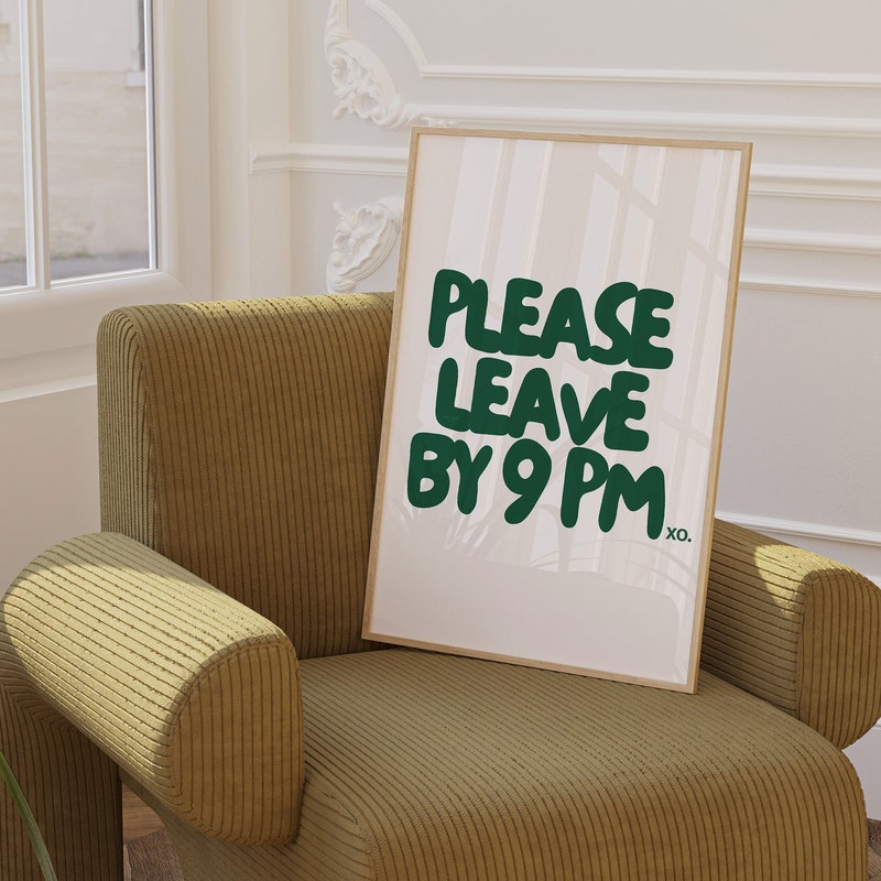Please Leave by 9 - Etsy