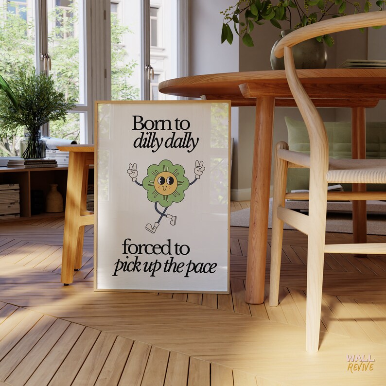 Born to Dilly Dally Girly Wall Art Flower Art Funny Dorm Decor Living ...