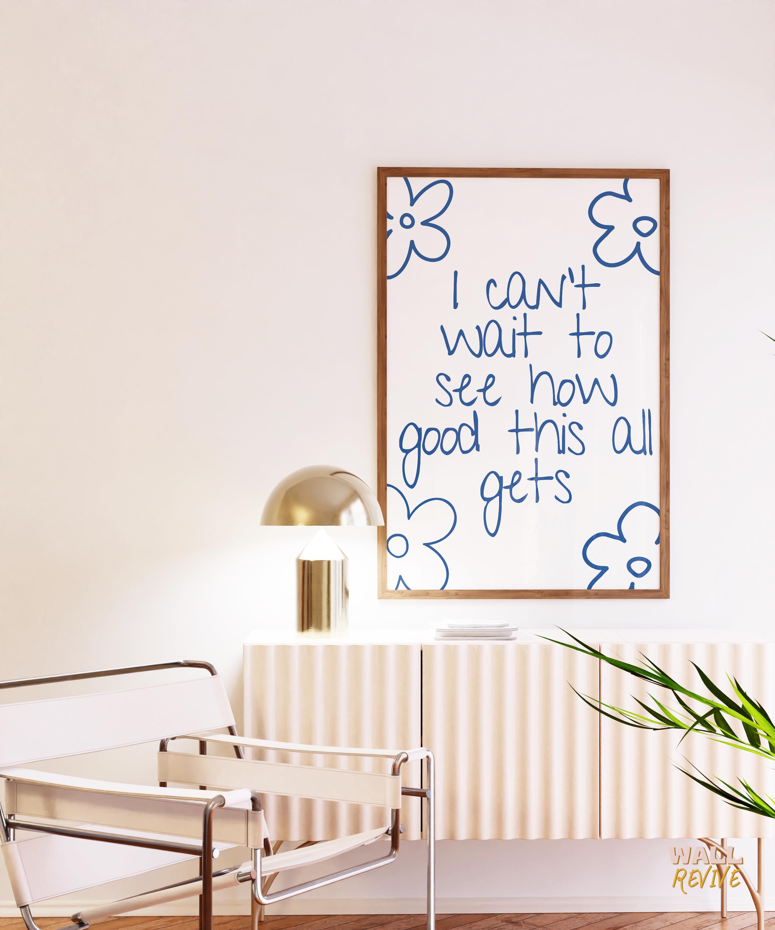 Blue Floral Inspirational Quote Print: Positive Wall Art (digital ...