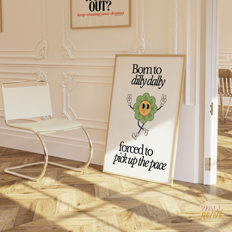 Born to Dilly Dally Girly Wall Art Flower Art Funny Dorm Decor Living ...