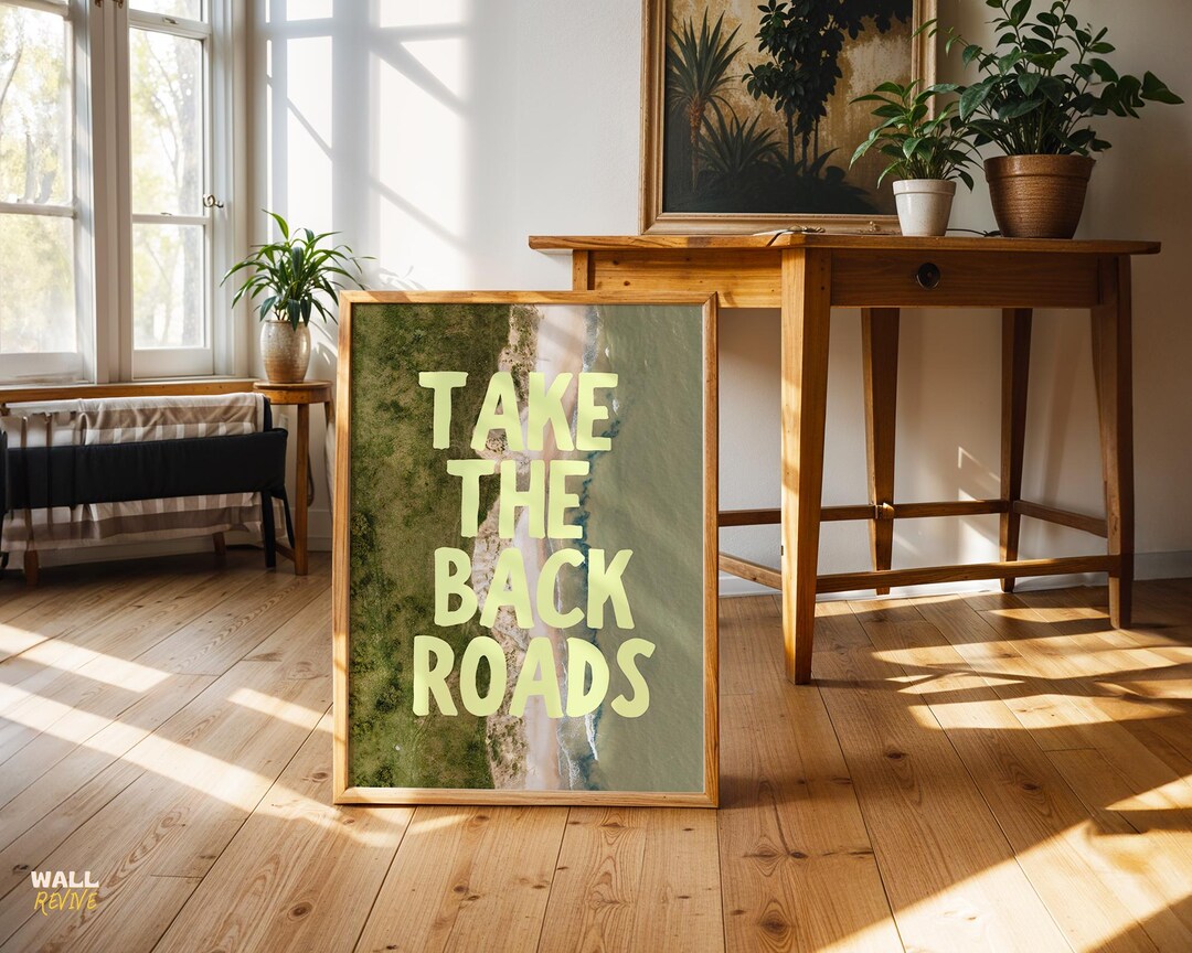 Take the Backroads Print, Rustic Wall Art Printable, Adventure Quote ...