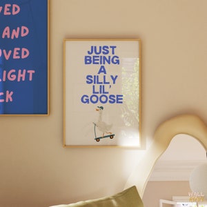 Silly Goose Wall Art, Cute Goose Poster, Art Decor Wall Art, Funny Meme ...
