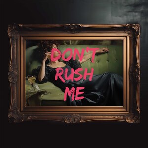 Altered Art Vintage Painting | Don't Rush Me Wall Art | Trendy Gallery ...