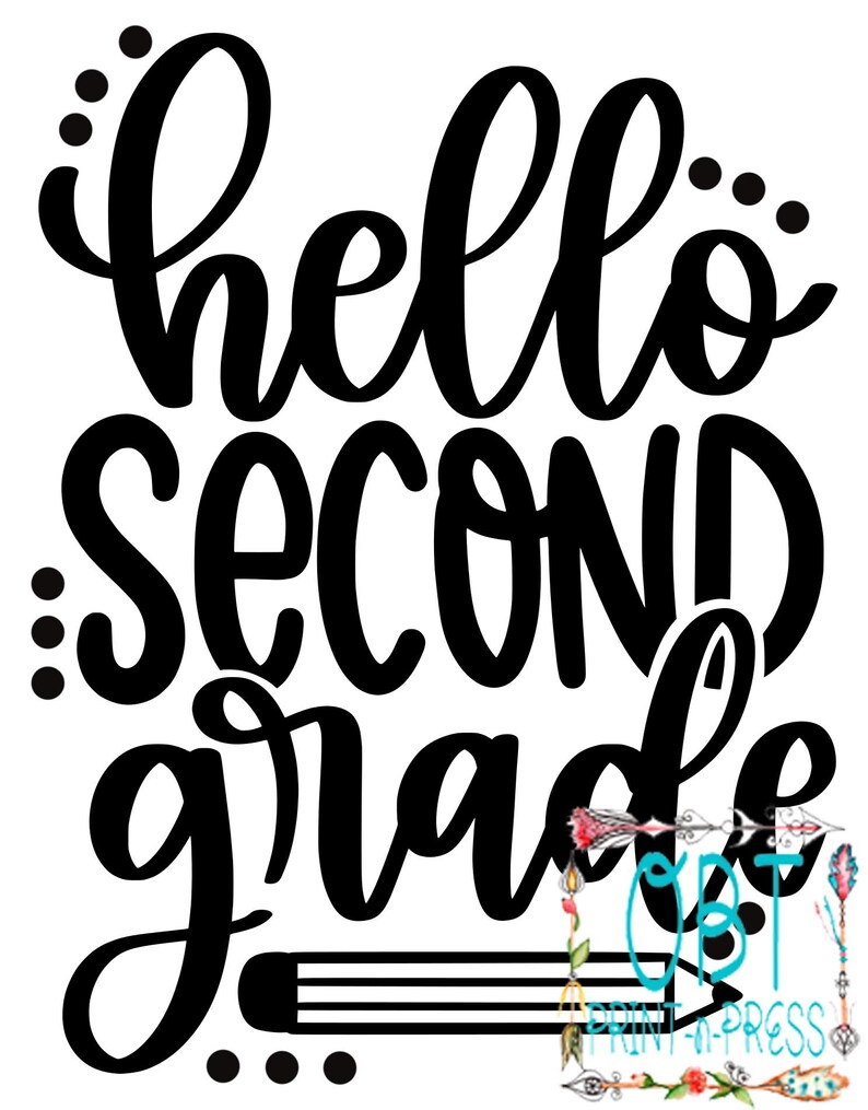 Hello Second Grade Font Word Art PNG Digital Design File for Printing and Creation DIY Craft ...