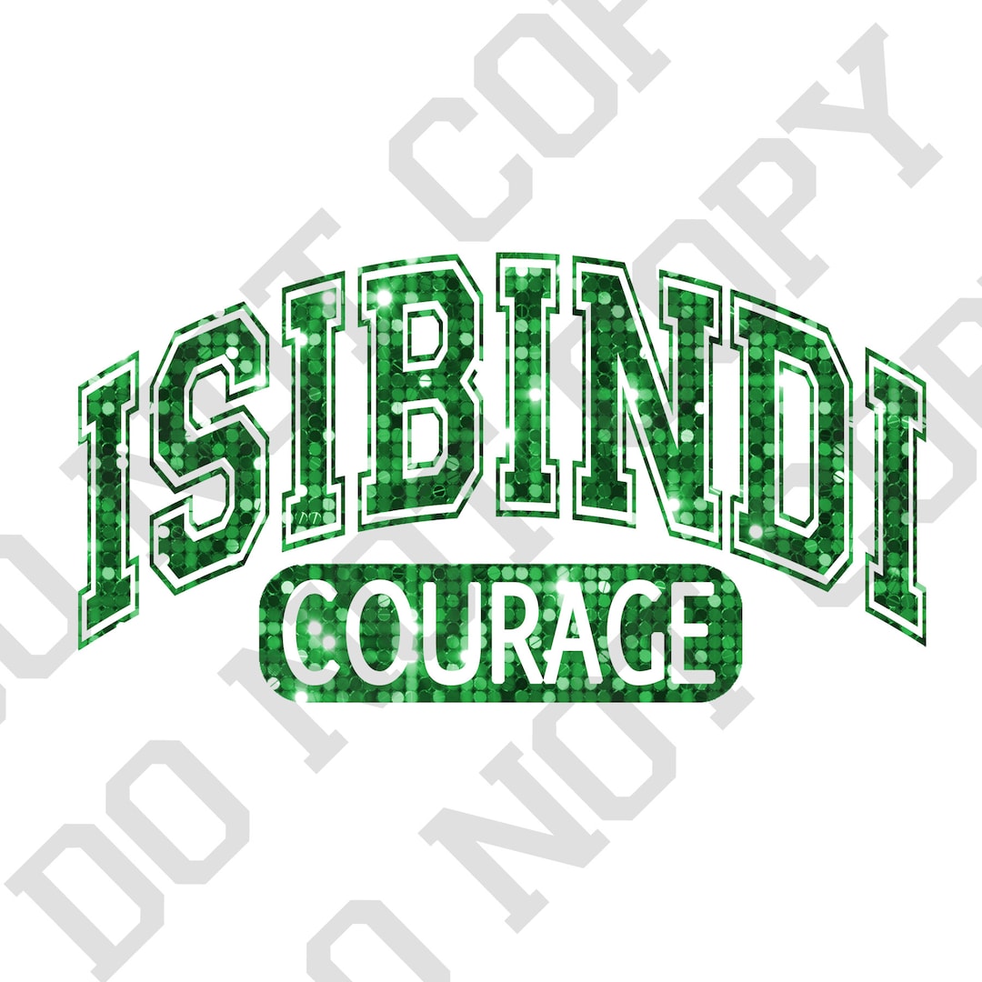 Isibindi Courage Sequin Tee Shirt Design Printable PNG Digital Art Ron ...