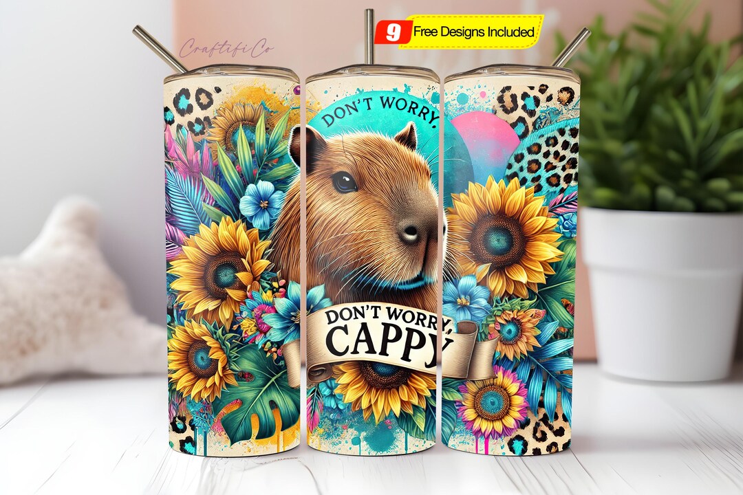 Don't Worry Be Cappy Capybara 40 Oz Tumbler Sublimation Design Digital ...