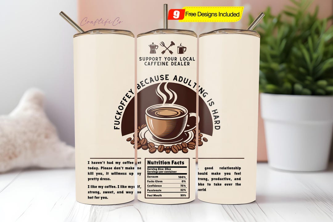 Coffee Lover Tumbler Wrap, Cuss Word Skinny Tumbler, Funny Sarcastic ...