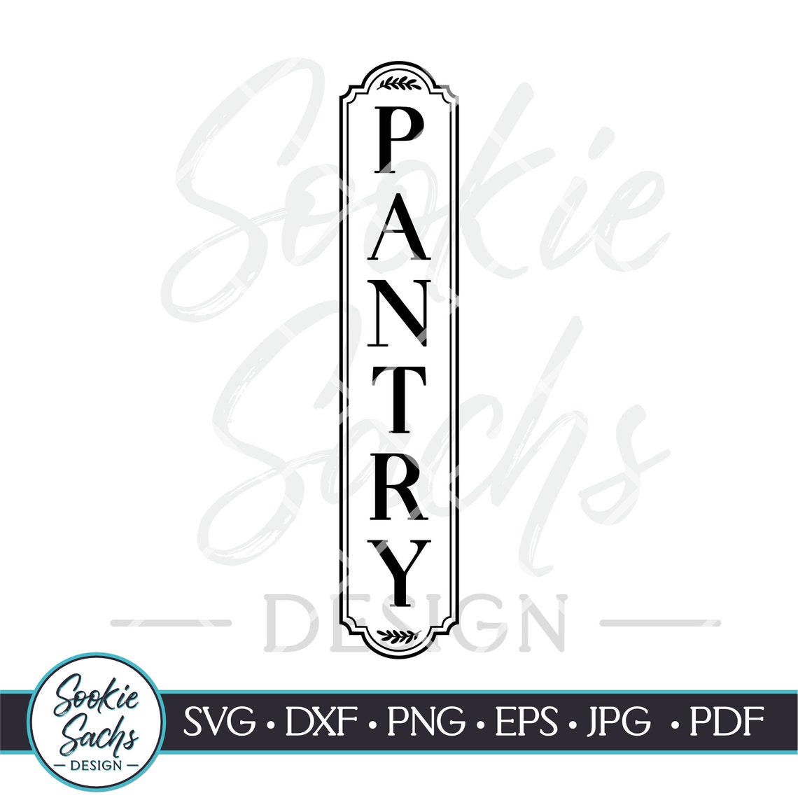 Vertical Pantry Frame Leaf SVG, Pantry Sign, Kitchen Home Decor, Front ...
