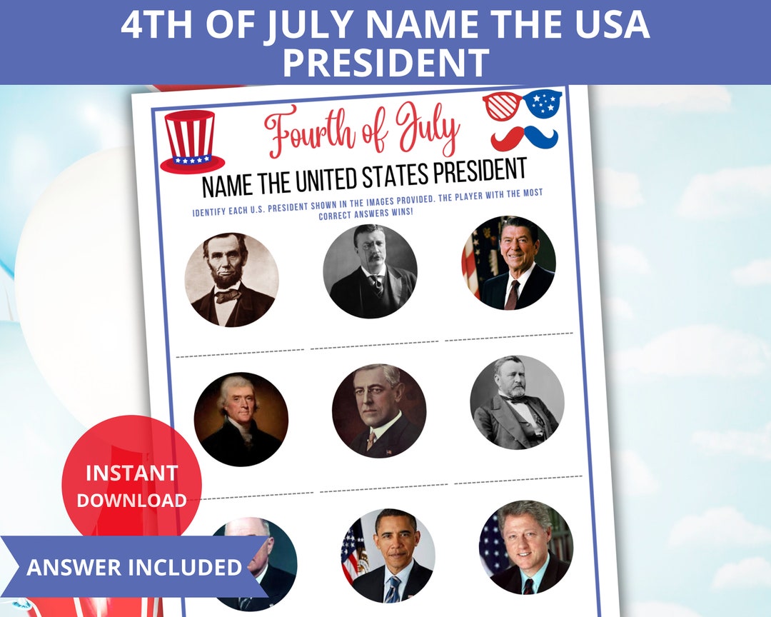 United States Presidents Trivia,name That President 4th of July,4th of ...