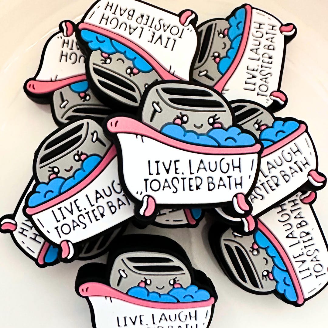 Live Laugh Love Toaster Bath Tub Bubble Bath Sarcastic Snarky Silicone ...