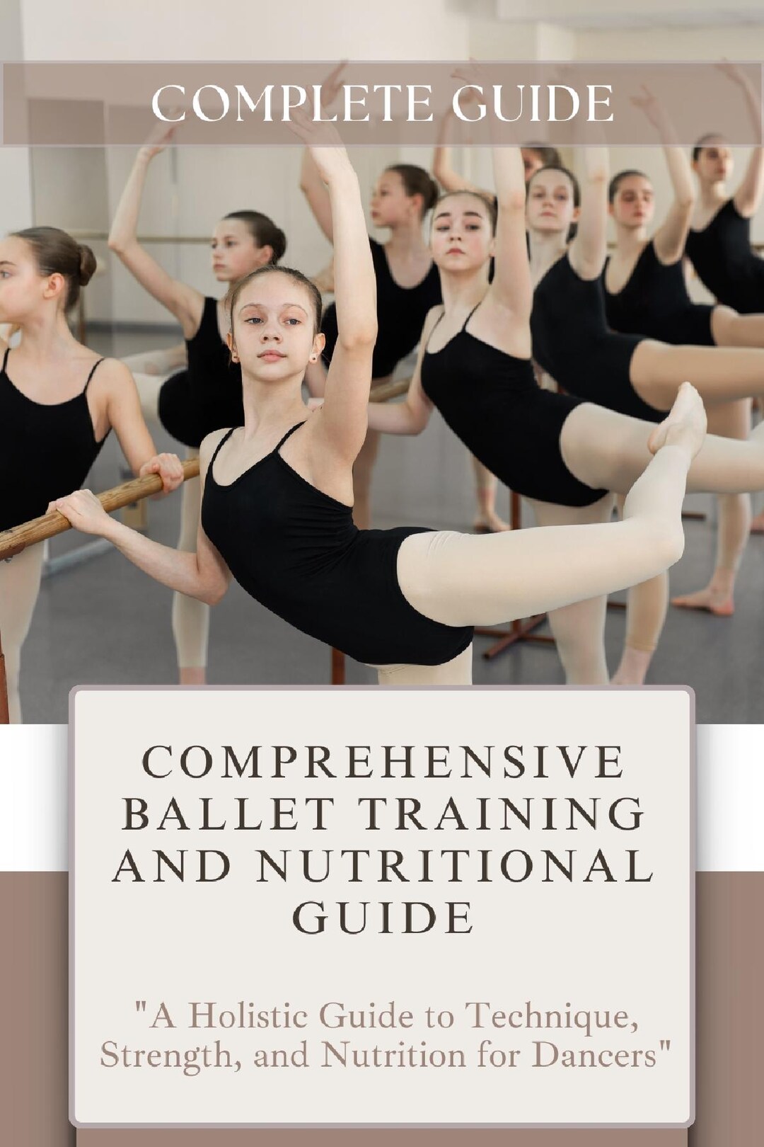 Ballet Training Guide Ballet Terminology Dance Nutrition Dance Guide ...