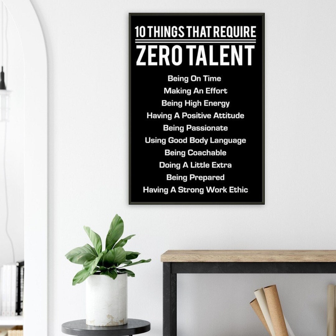 10 Things That Require Zero Talent Wall Art, Motivational Print ...