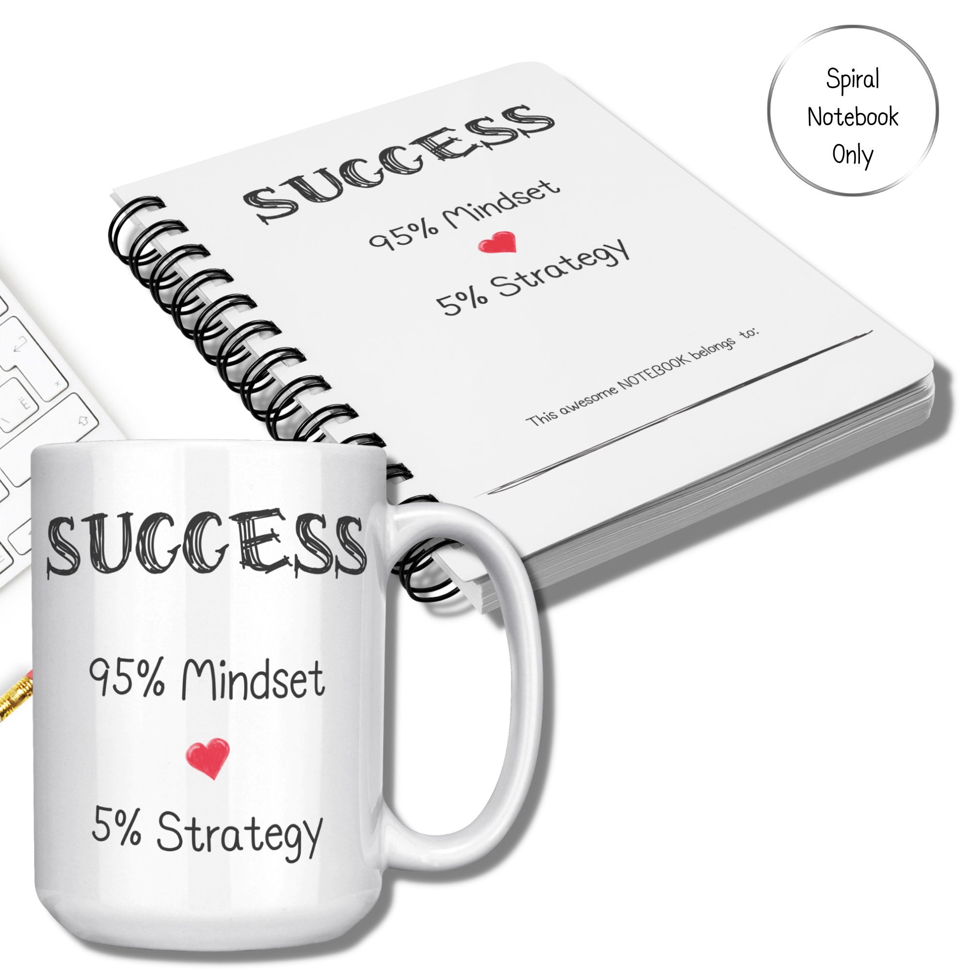 SUCCESS 95 Percent Mindset 5 Percent Strategy Spiral Notebook, Bob ...