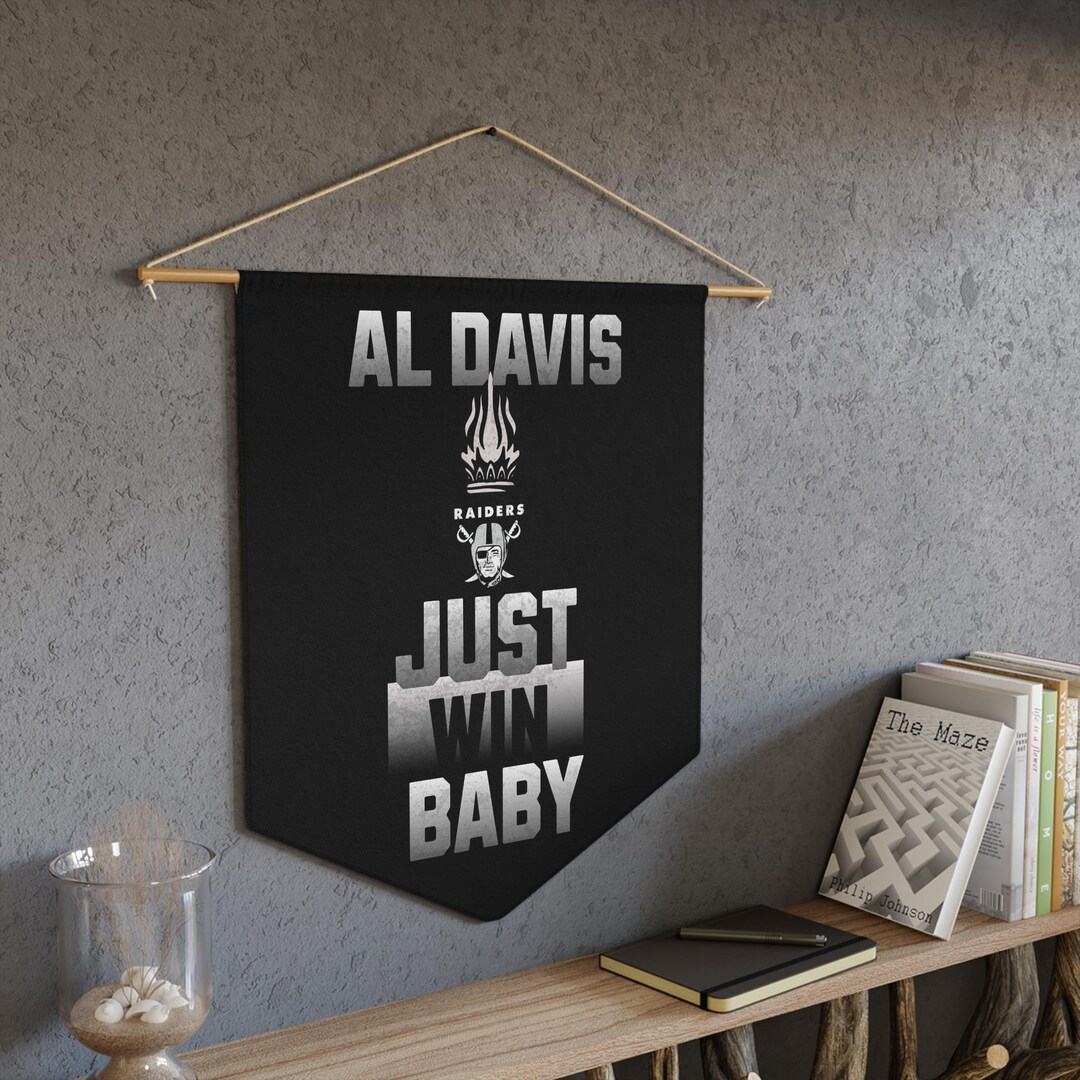 Raiders Just Win Baby Pennant - Etsy