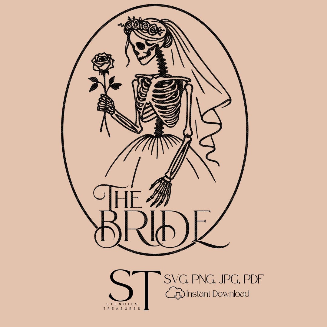 The Bride Skeleton SVG | Gothic Wedding Cut File | Spooky Bridal Shower ...