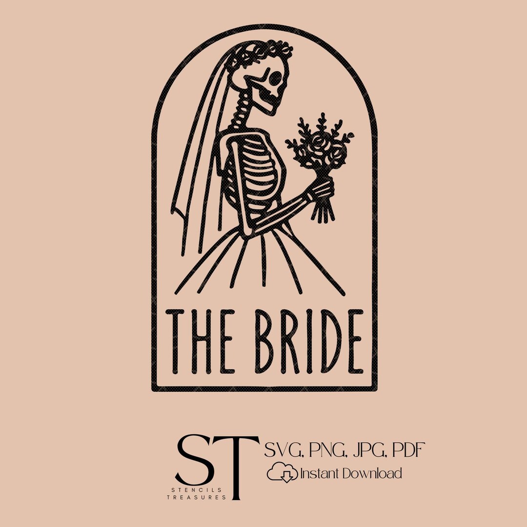 Gothic Skeleton Bride SVG | Halloween Wedding the Bride Cut File | Day ...