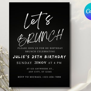 Editable Birthday Brunch Invitation, Let's Brunch, Black, Minimalist ...