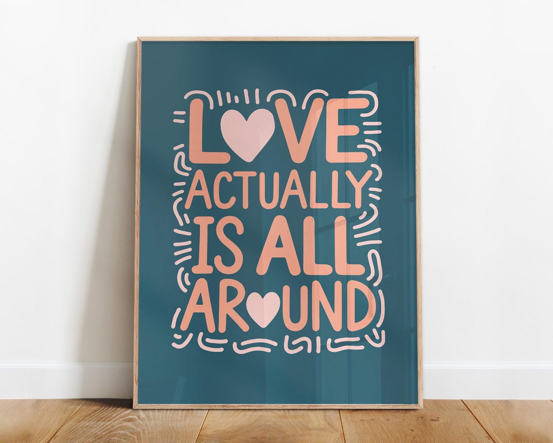 Love Actually is All Around Poster, Retro Love Quote Wall Art - Etsy