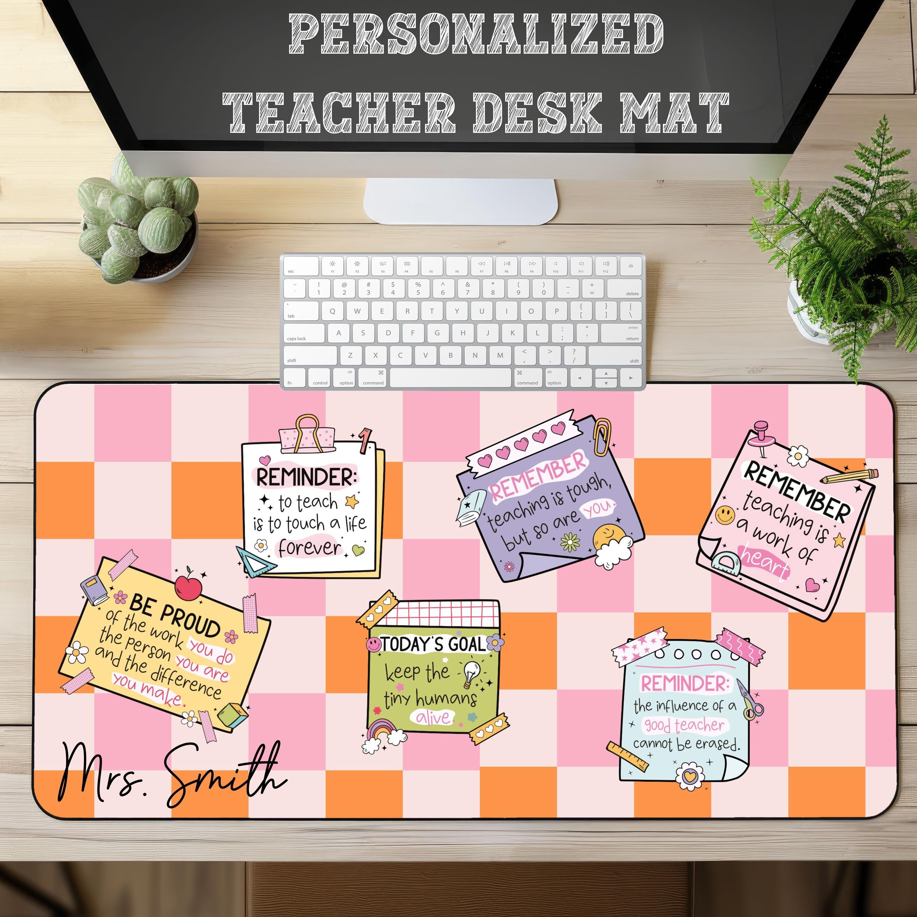 Personalized Teacher Desk Mat, Daily Teacher Reminders Desk Mat ...