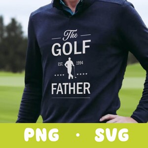The Golf Father SVG PNG | Golf Svg | Golfer Svg | Golfing Svg | Golf ...