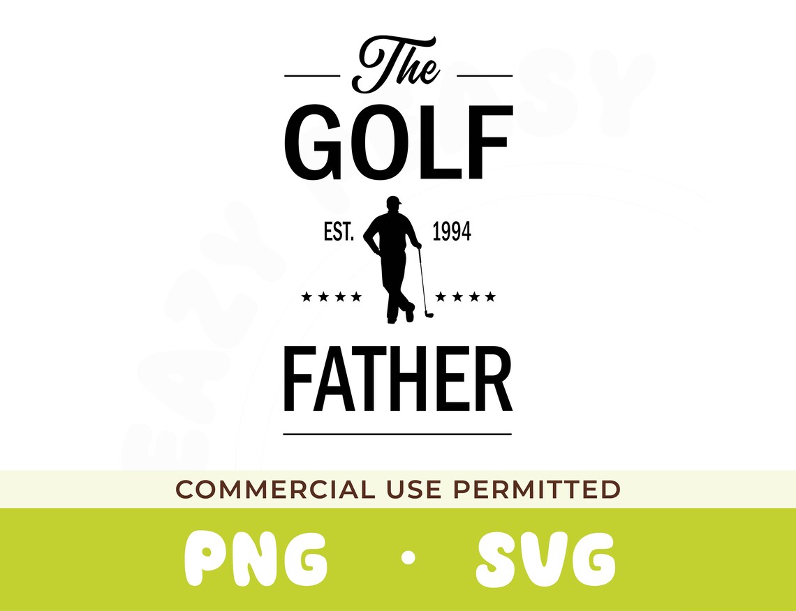 The Golf Father SVG PNG Golf Svg Golfer Svg Golfing Svg Golf Player Svg ...