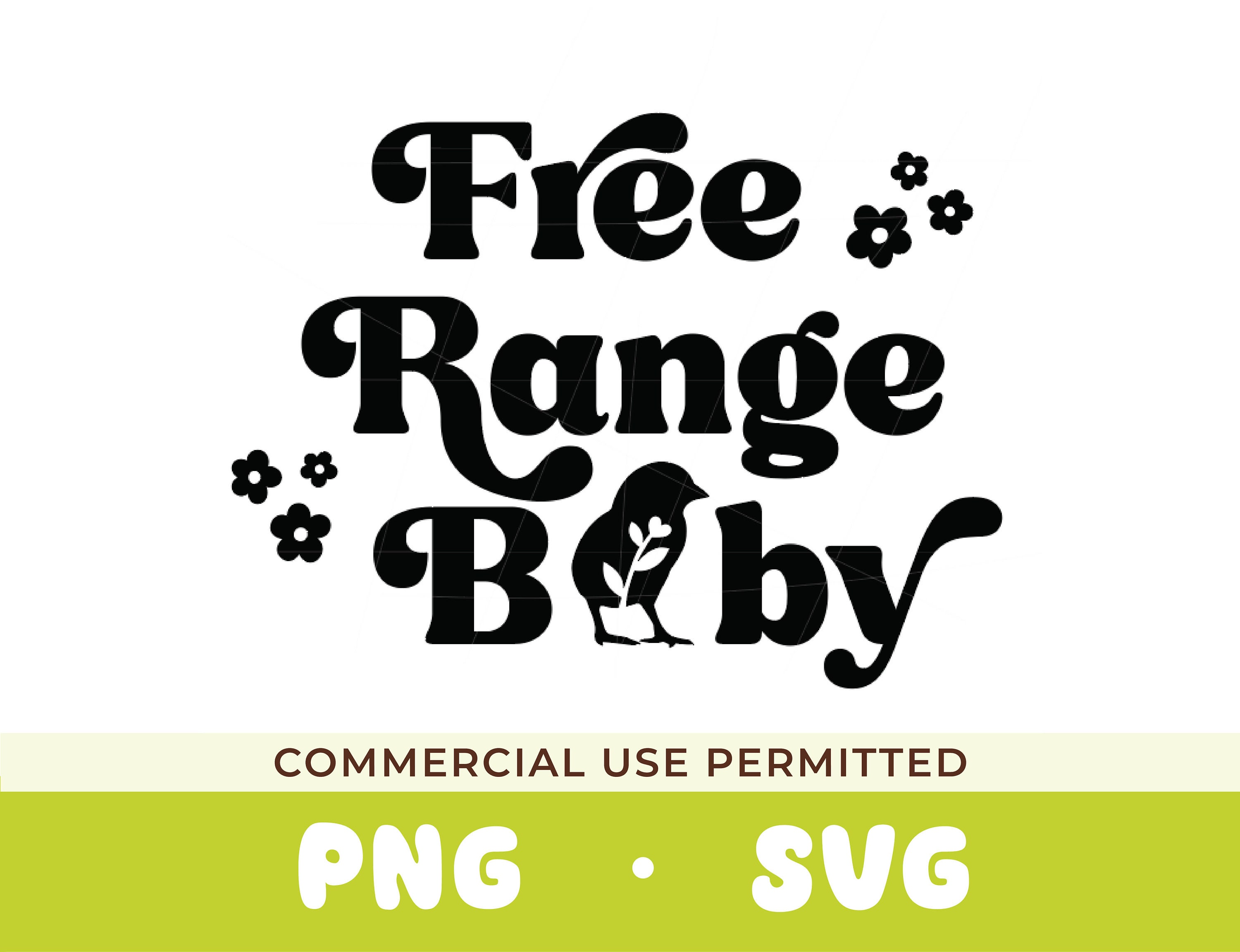 Free Range Baby SVG | Baby Svg | Free Range Farm Kid Svg | Farm Kid Svg ...