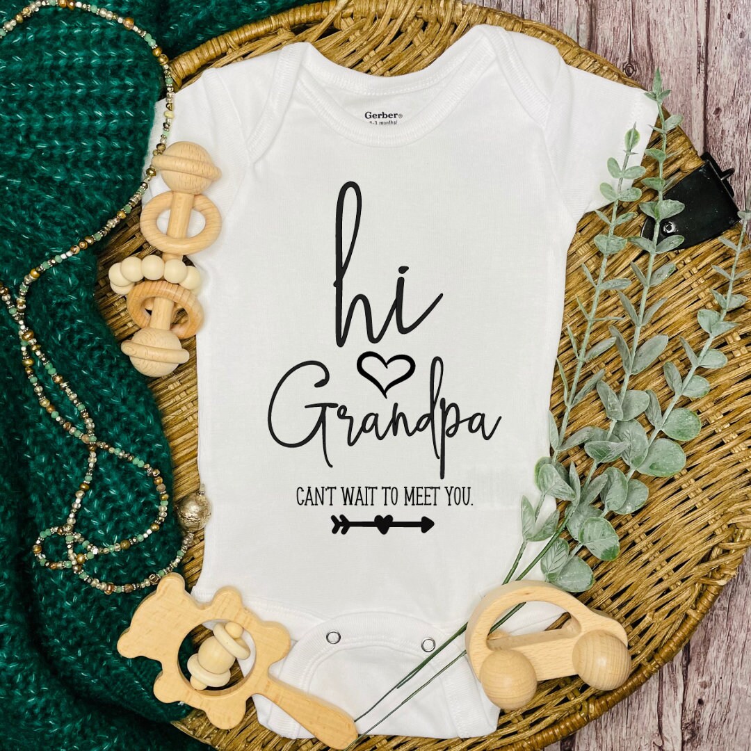 Hi Grandpa Can't Wait to Meet You Bodysuit, Pregnancy Announcement ...