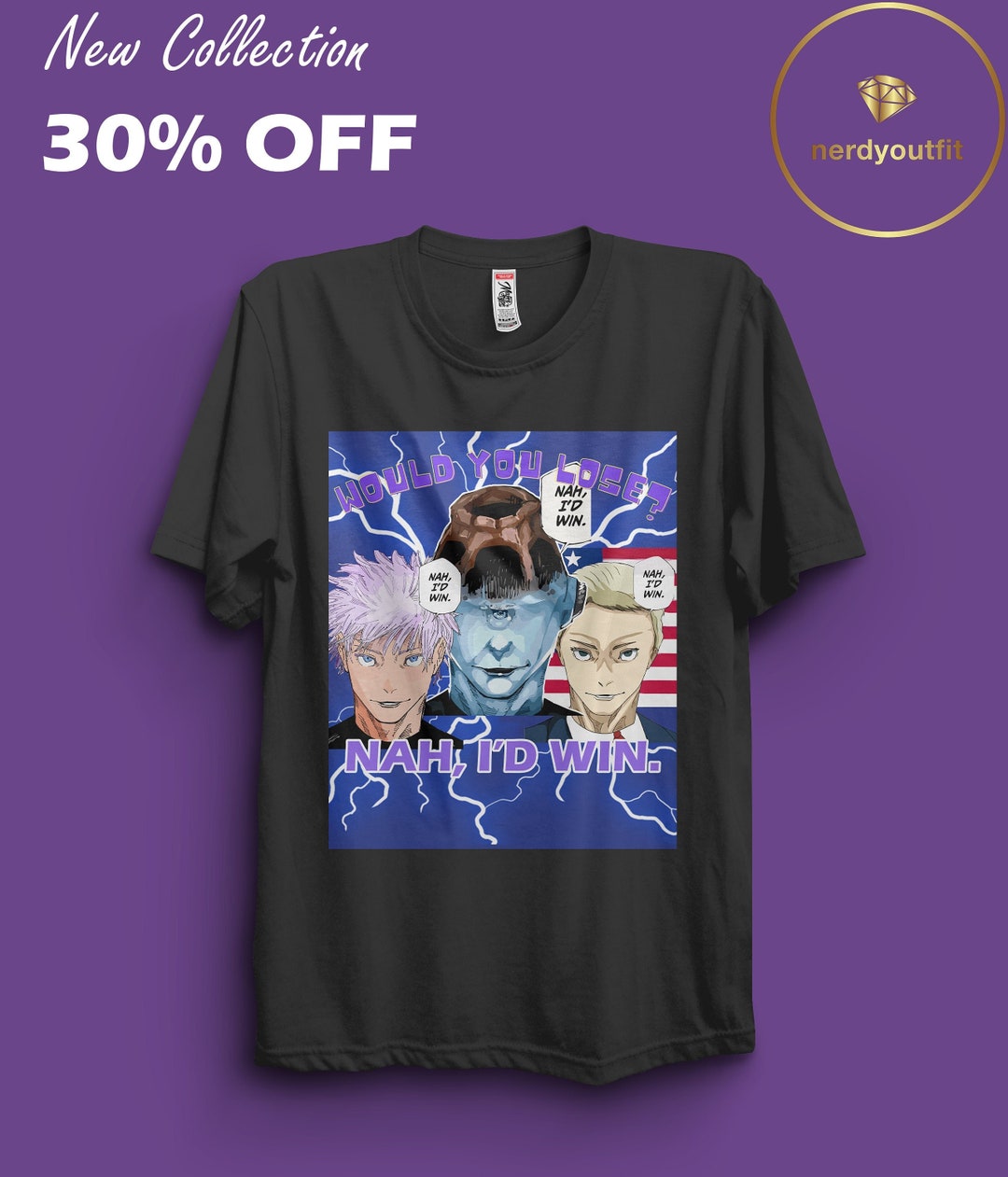 Nah Id Win, Nah Id Win Meme, Gojo, Jujutsu Kaisen Shirt, Nah Id Win ...