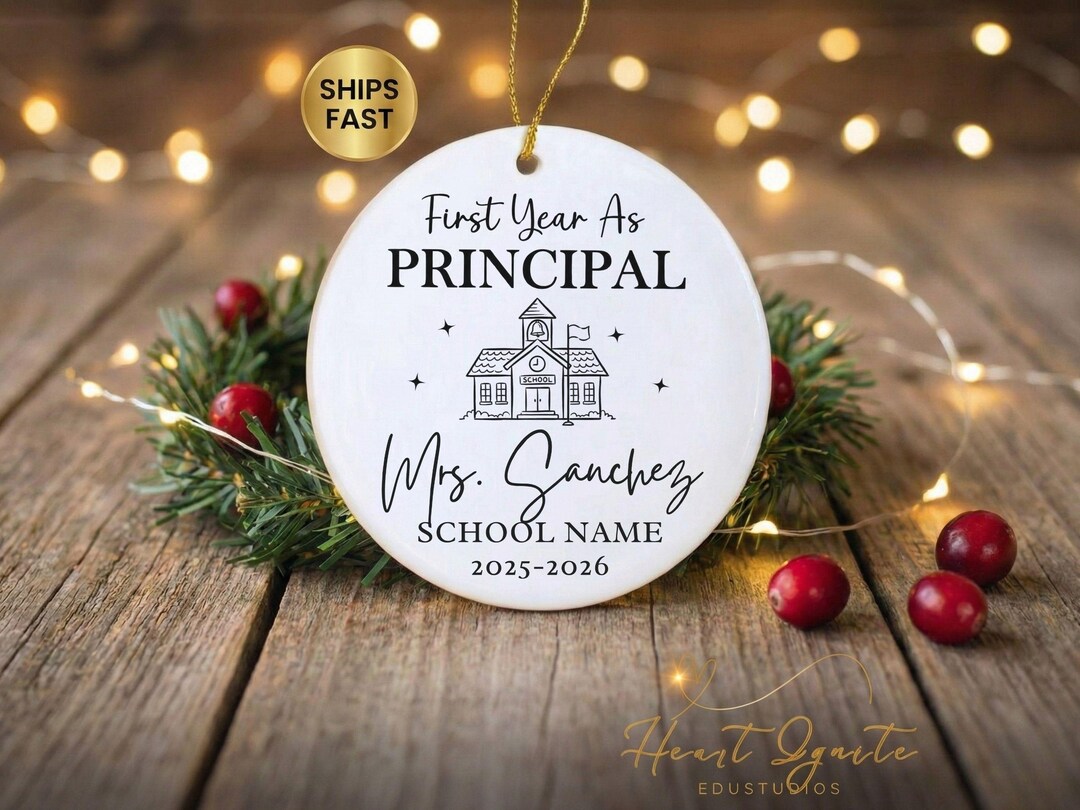 Personalized First Year as Principal Appreciation Ornament, Custom End ...