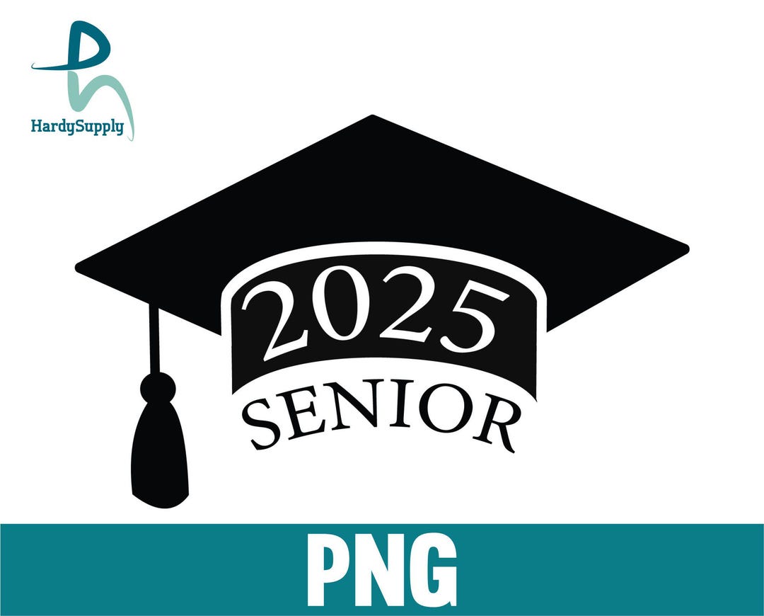 Senior 2025 Png, Graduation 2025 Png, Graduation Cap Png, High School ...