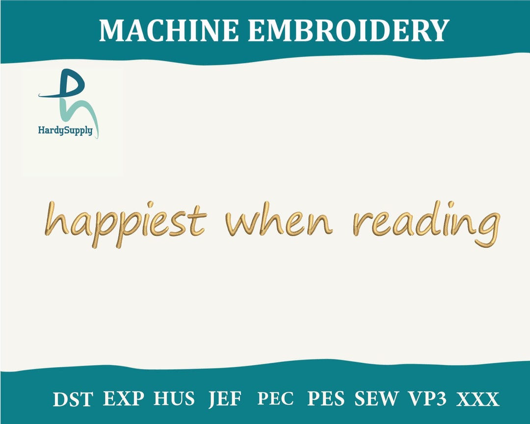 Reading Embroidery Design, Book Quote Embroidery, Happiest With Reading ...