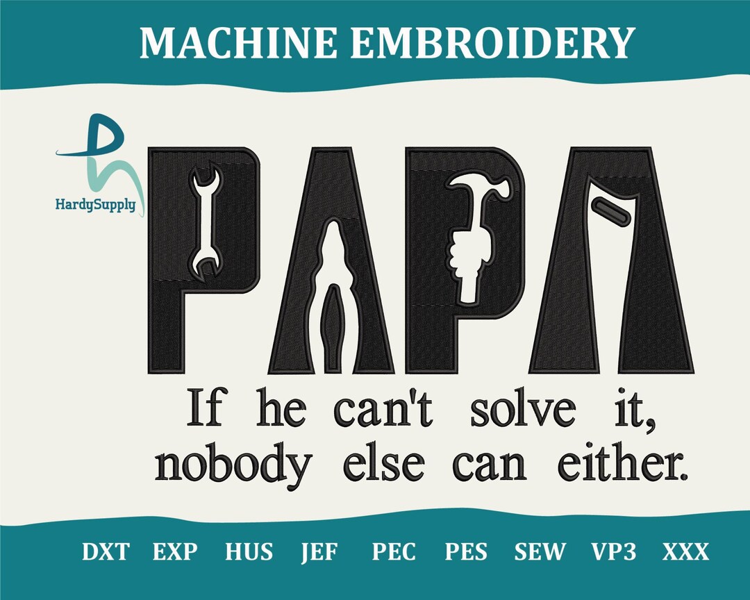 Machine Embroidery PAPA Design, Embroidery Design for Dad, Mechanic Dad ...