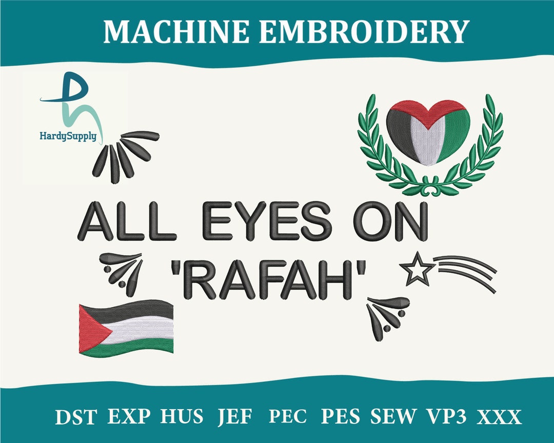 All Eyes on Rafah Embroidery Design, Palestine Flag Machine Embroidery ...